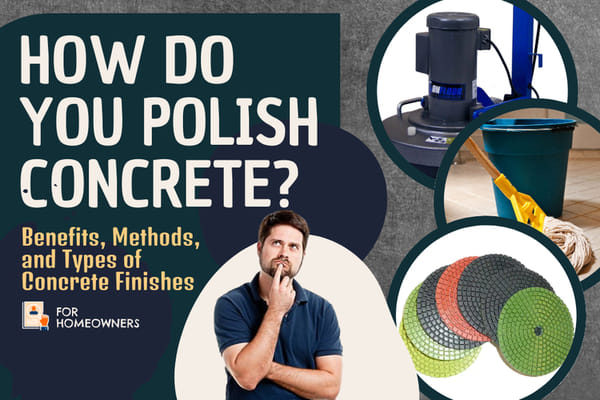 How to Polish Concrete: Benefits, Methods, and Types of Concrete Finishes